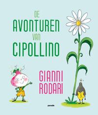 De avonturen van Cipollino, Gianni Rodari | Boek | 9789493408098 | Bruna