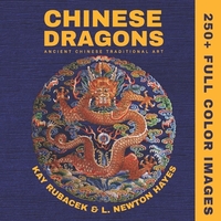 Chinese Dragons: A Mythical Creatures Art Book: Encyclopedia of Chinese ...