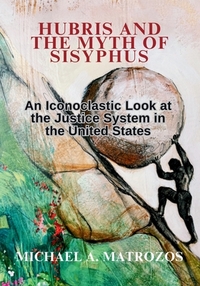 Hubris and the Myth of Sisyphus, Michael A. Matrozos | Boek ...