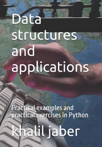 Data structures and applications: Practical examples and practical ...