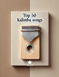 Kalimba Songbook: TOP 50 Kalimba Songs for kalimba in C 17 keys 8,5x11 ...