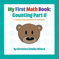 My First Math Book: Counting Part II: a unique introduction to numbers ...