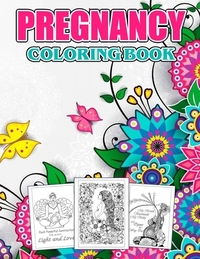 Pregnancy Coloring Book: 50+ Great Coloring Pages For Kids, Teens ...